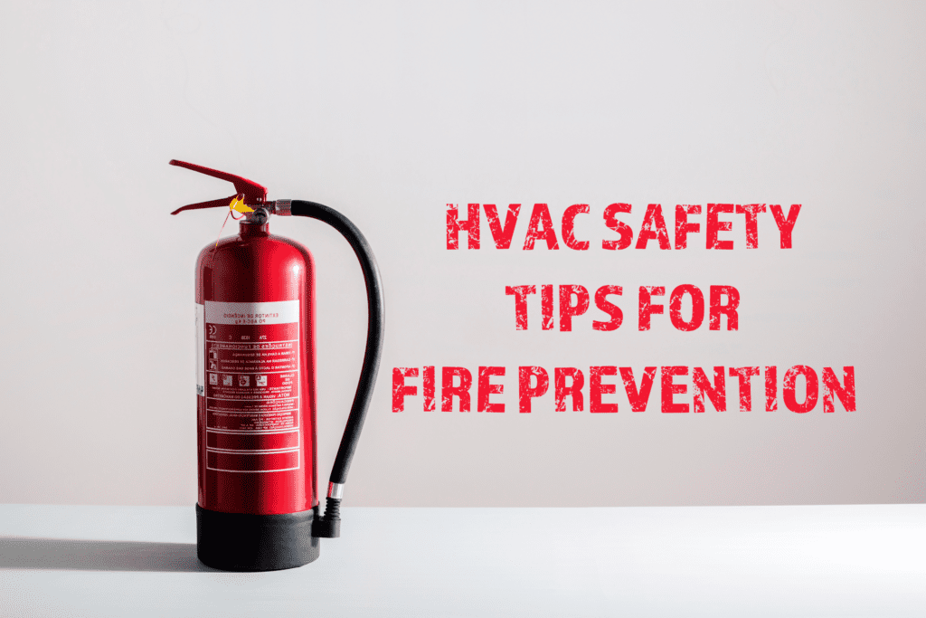 Blog - HVAC TIPS FOR FIRE PREVENTION MONTH IN OCTOBER